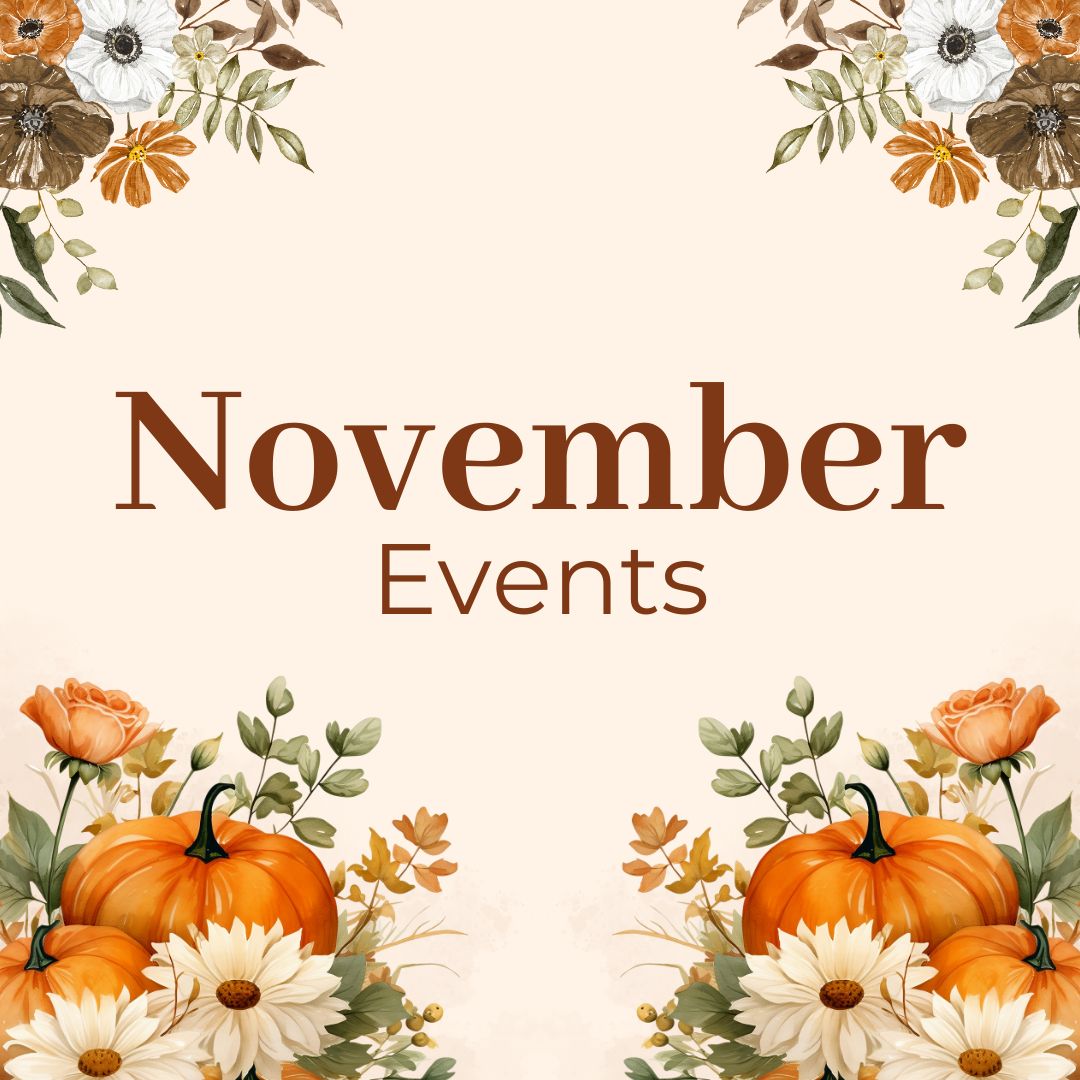 November Can't Miss These Events - Sandmark Custom Homes