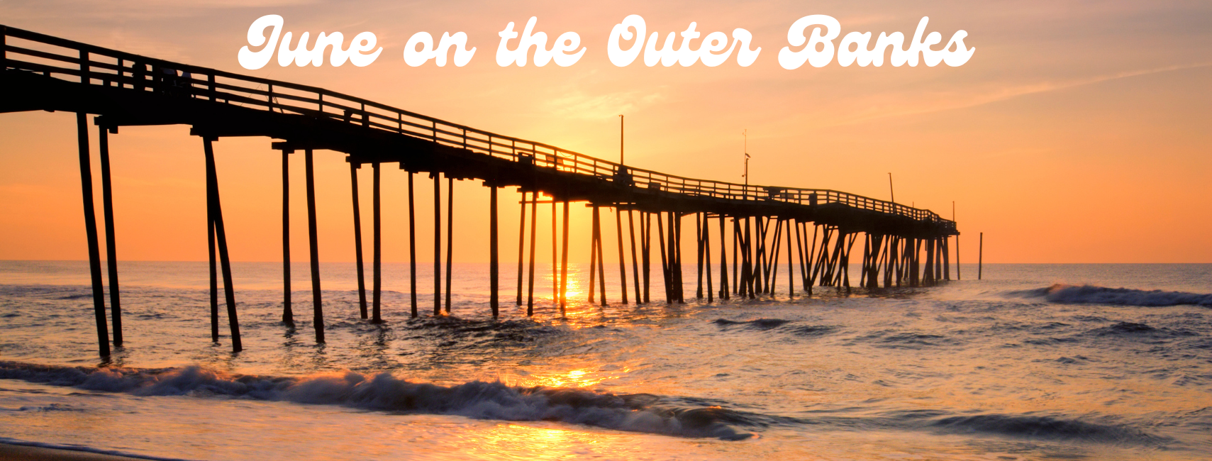June 2026 Outer Banks Events - Sandmark Custom Homes
